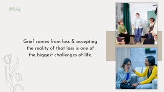 A Comprehensive Guide on Grief Counseling | PPT | Free Download
