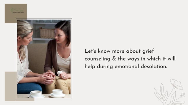 A Comprehensive Guide on Grief Counseling | PPT