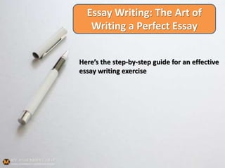 The Art of Writing a Perfect Essay | PPT