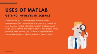 A comprehensive guide on the uses of MATLAB | PPT