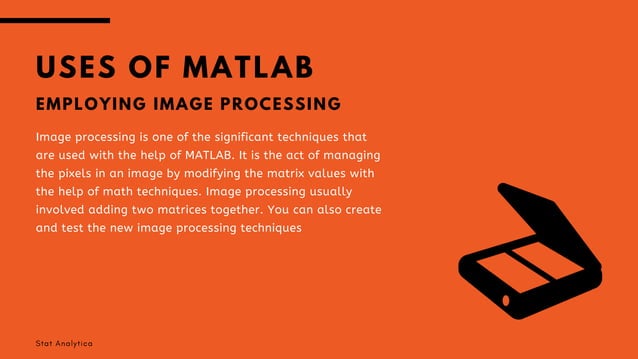 A Comprehensive Guide On The Uses Of Matlab Ppt