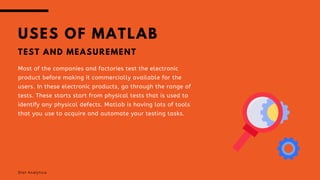 A comprehensive guide on the uses of MATALAB | PPT