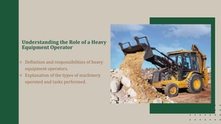 A Comprehensive Guide to Beginner's Training for Heavy Equipment ...