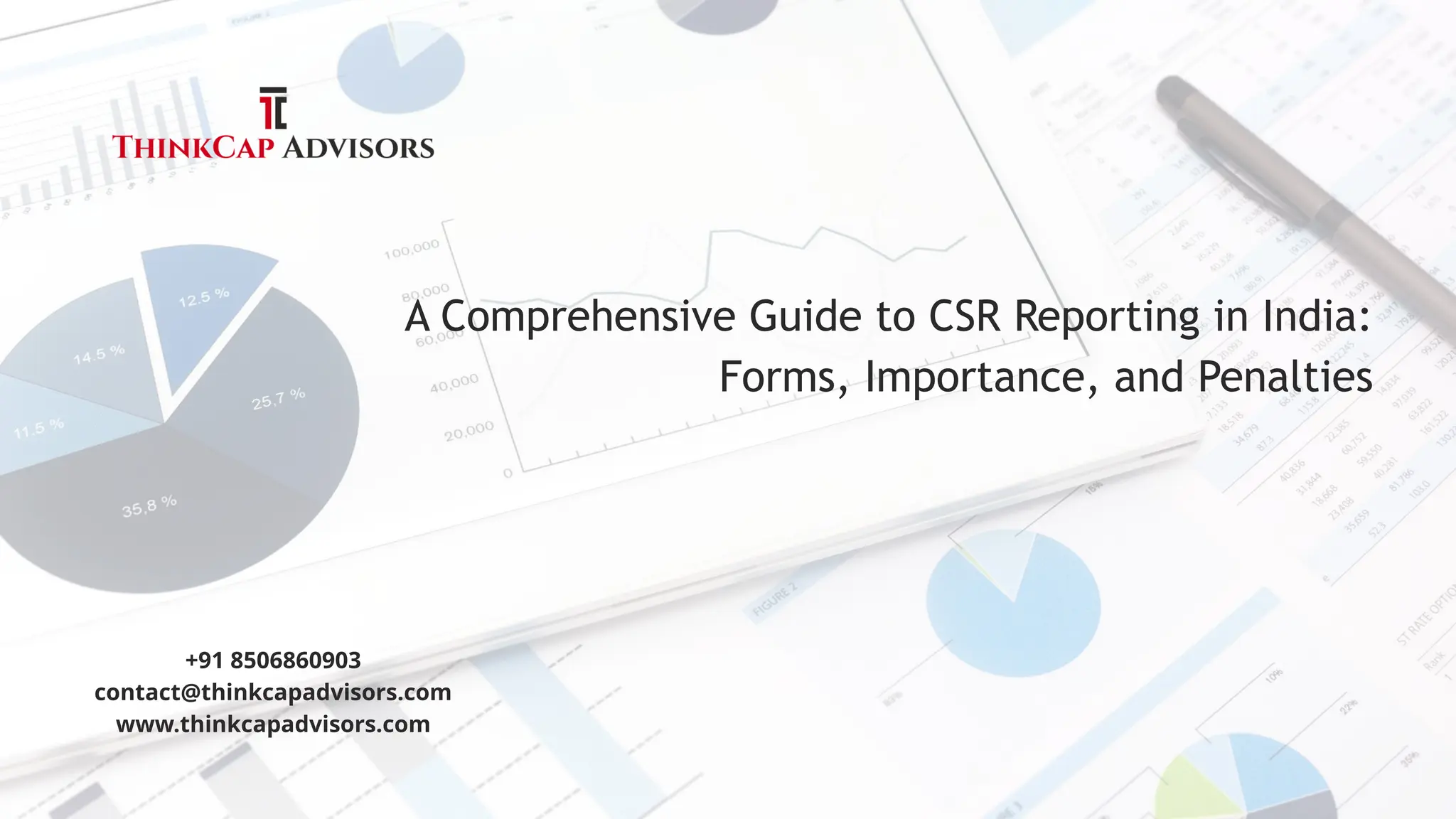 A Comprehensive Guide to CSR Reporting in India-Forms, Importance, and Penalties | PPTX