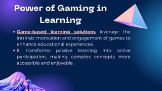 A Comprehensive Guide to Game-Based Learning Solutions | PDF