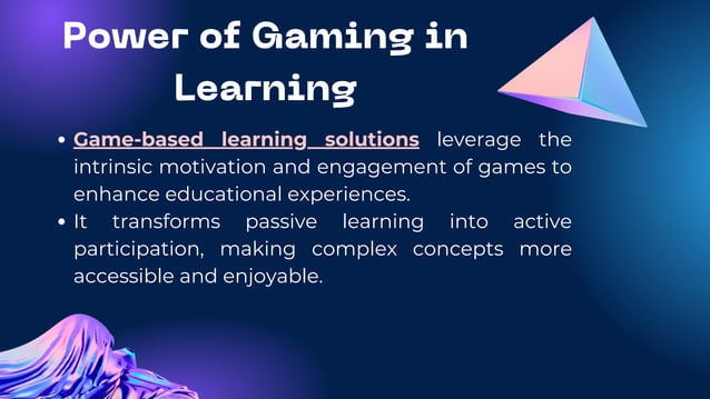 A Comprehensive Guide to Game-Based Learning Solutions | PDF