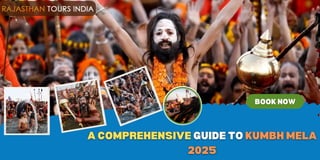 A Comprehensive Guide to Kumbh Mela 2025 | PDF