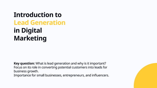 A Comprehensive Guide to Lead Generation in Digital Marketing | PPT