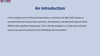 A Comprehensive Guide To Merchant Discount Rate | PPTX