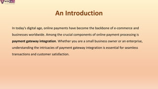 A Comprehensive Guide To Payment Gateway Integration | PPTX