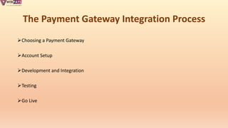 A Comprehensive Guide To Payment Gateway Integration | PPT