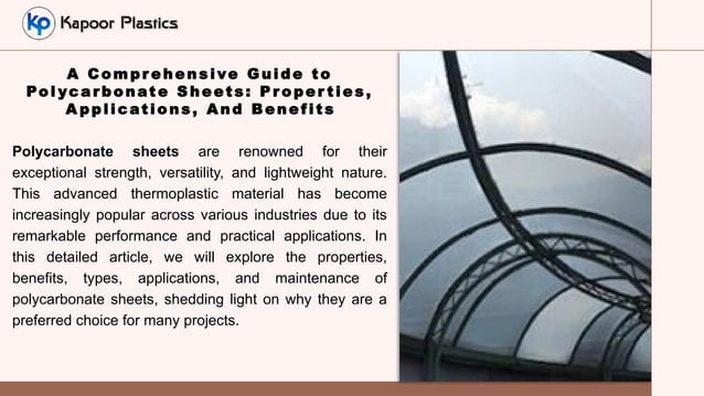 A Comprehensive Guide to Polycarbonate Sheets_ Properties, Applications, and Benefits.pptx