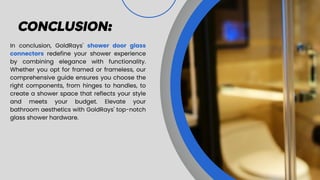 A Comprehensive Guide to Shower Door Glass Connectors by GoldRays.pdf