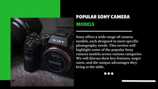A Comprehensive Guide to Sony Cameras Everything You Should Know | PPTX