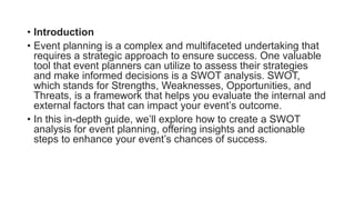 A Comprehensive Guide to SWOT Analysis for Event.pptx