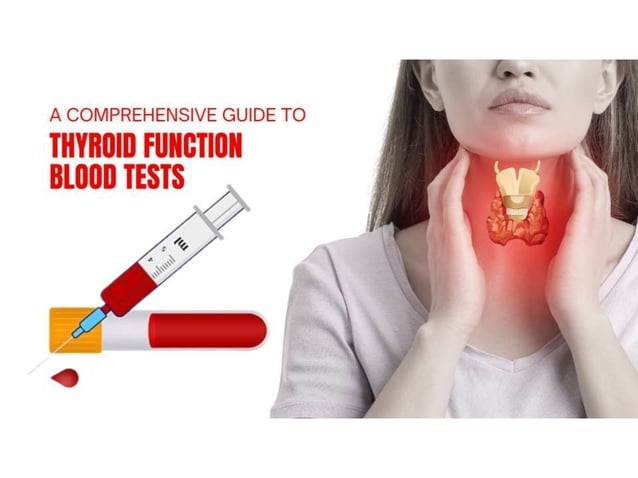 Understanding Thyroid Function Tests: An Overview | PPT