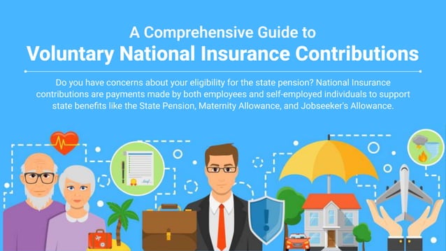 A Comprehensive Guide to Voluntary National Insurance Contributions | PPT
