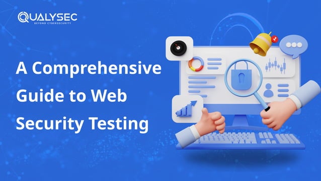Web Security Testing | Qualysec Technologies | PPT