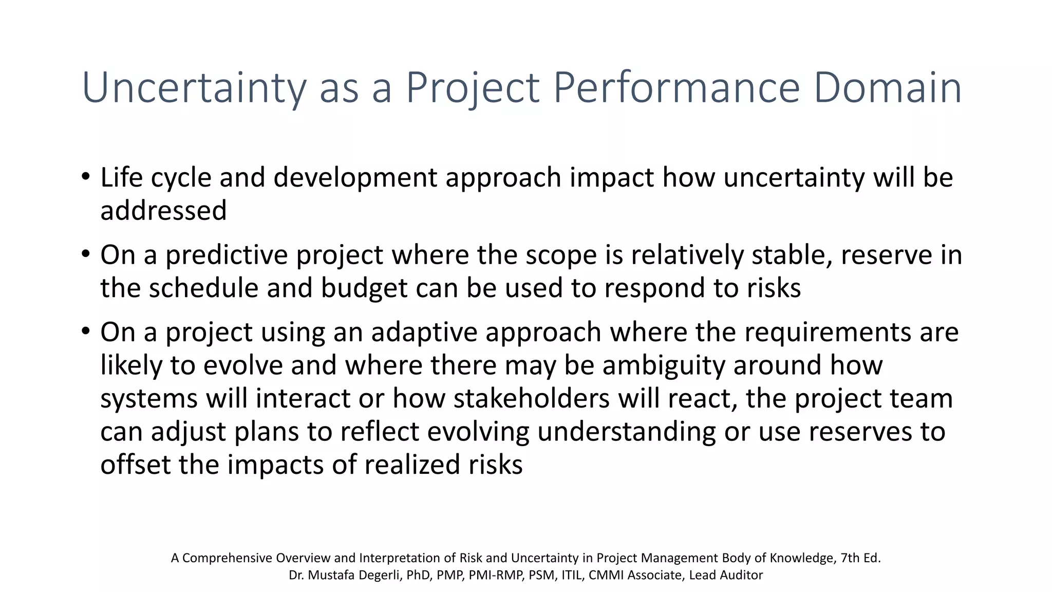 A Comprehensive Overview and Interpretation of Risk and Uncertainty in Project Management Body ...