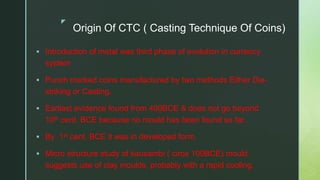 A comprehensive study of coinage system in ancient.pptx