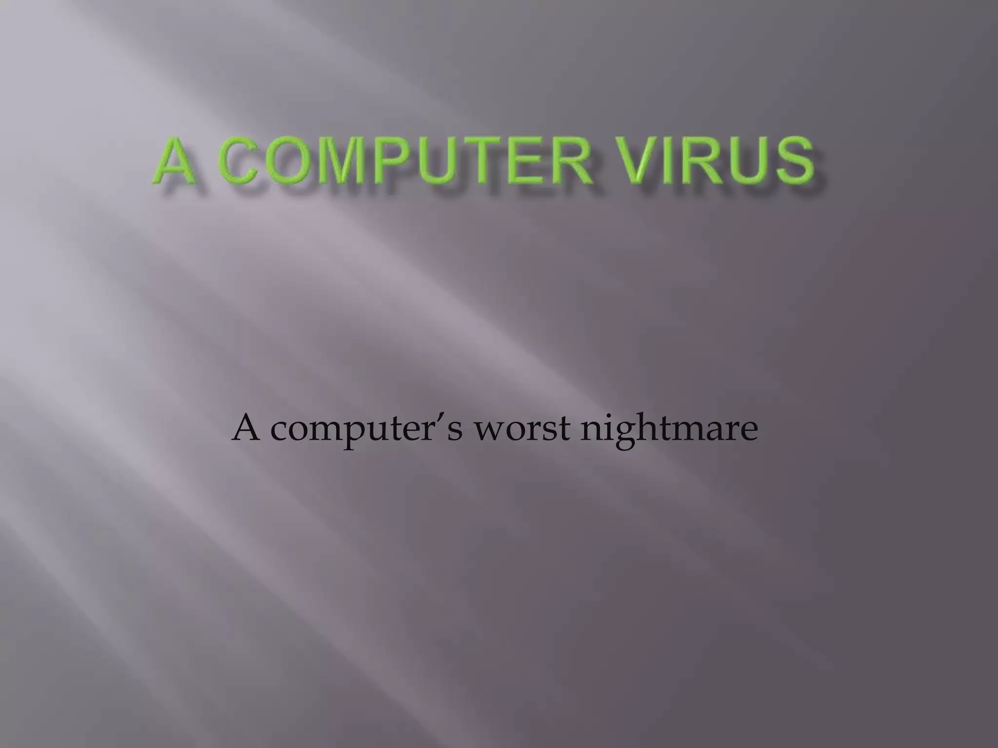 Nick - Computer Virus | PPT