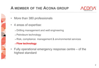Acona flow technology blowout and wellkill competence | PPT