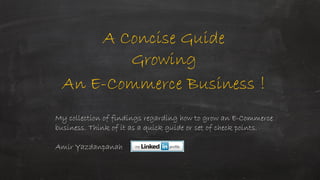 A Concise Guide - Growing an E-Commerce Business | PDF | Internet | Computing