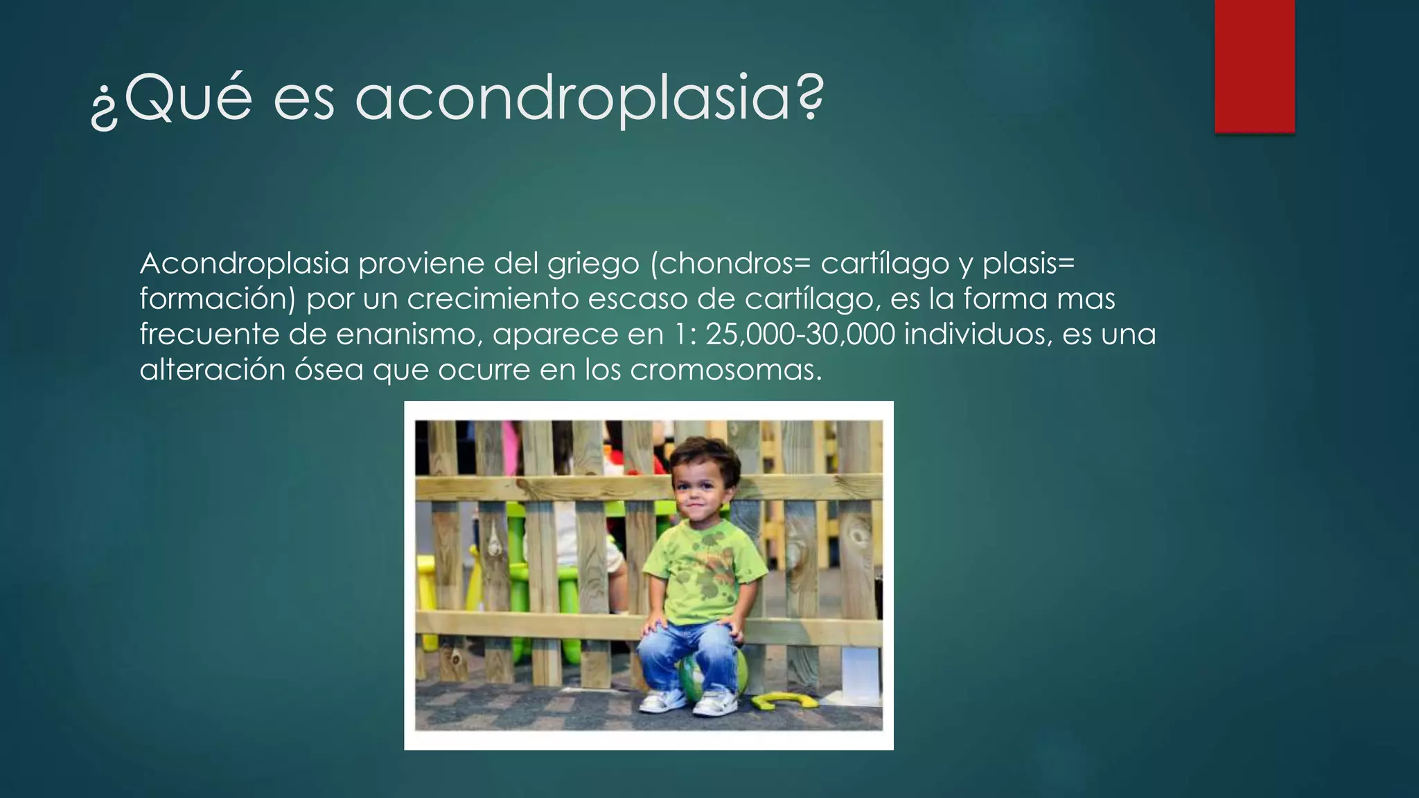 Acondroplasia | PPTX | Diseases and Conditions | Medical Health