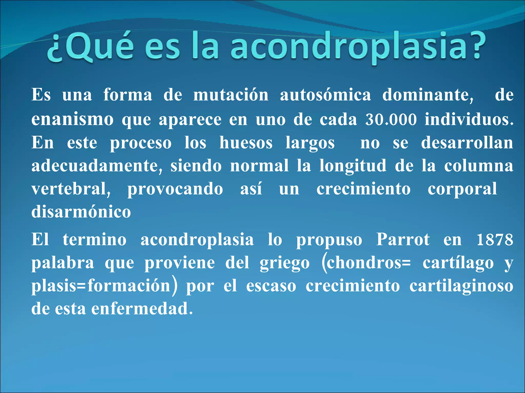 AcondroplasiA | PPT