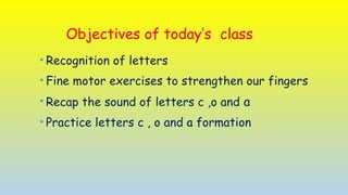 aco new.pptx letter c o and a recognition | PPTX