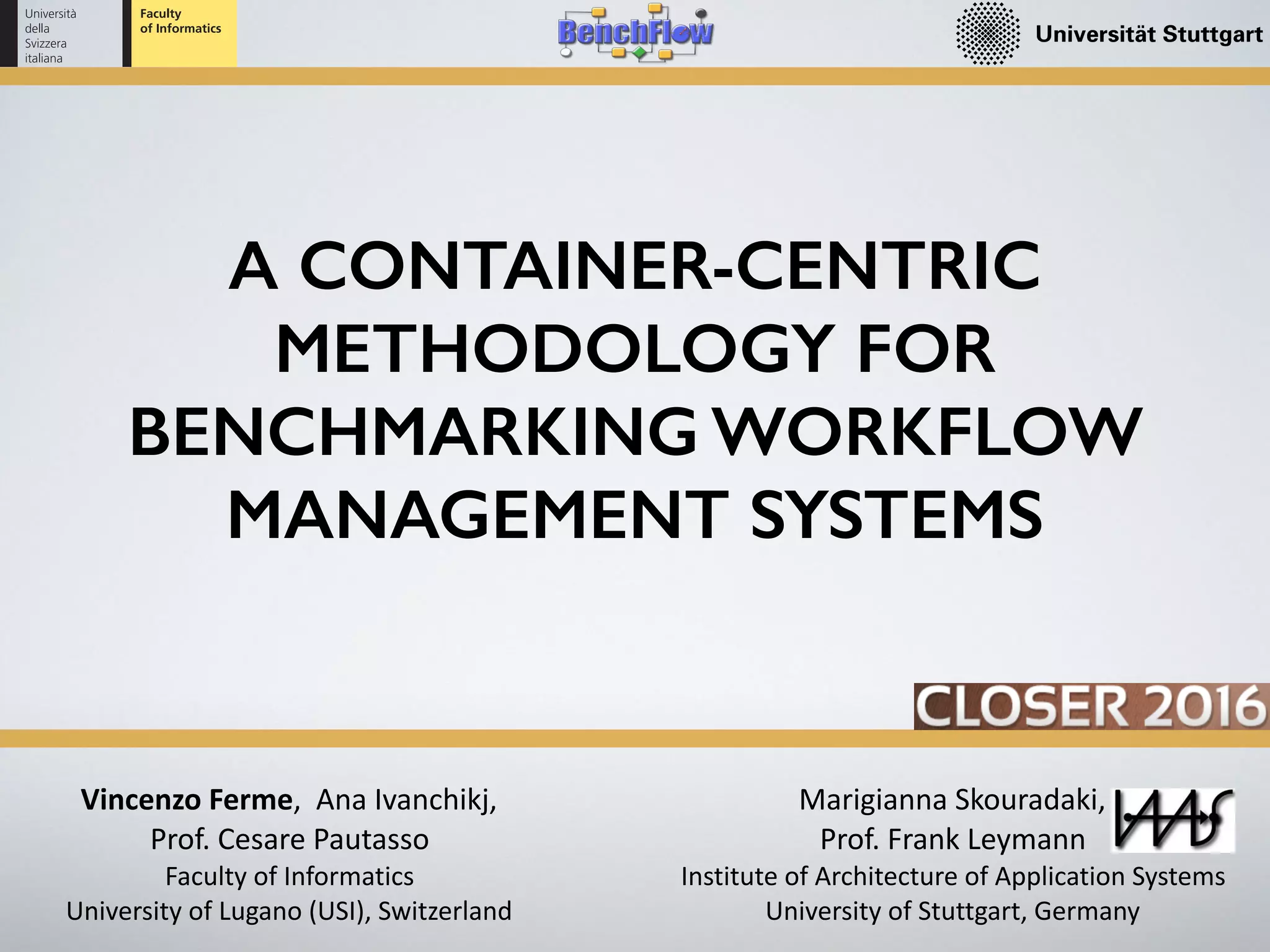 A Container-Centric Methodology for Benchmarking Workflow Management ...