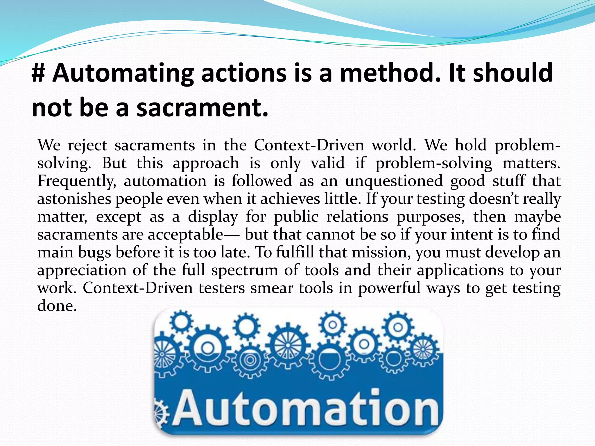 A Context Driven Approach To Automation In Testing Ppt 5914