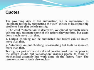 A Context-Driven Approach to Automation in Testing | PPT