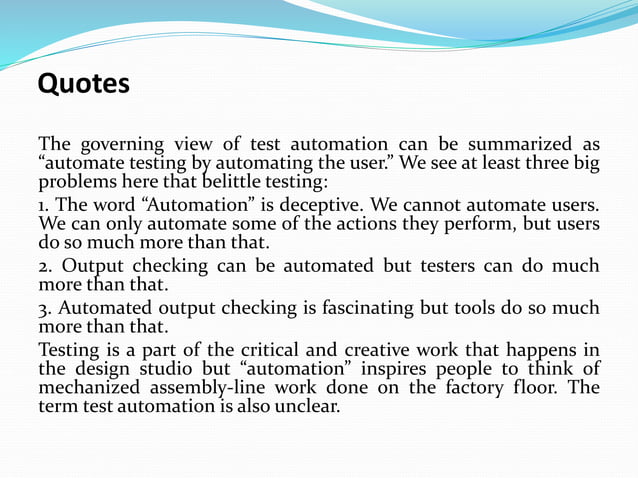 A Context Driven Approach To Automation In Testing Ppt