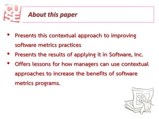 A contextual approach to improving software metrics practices | PPT