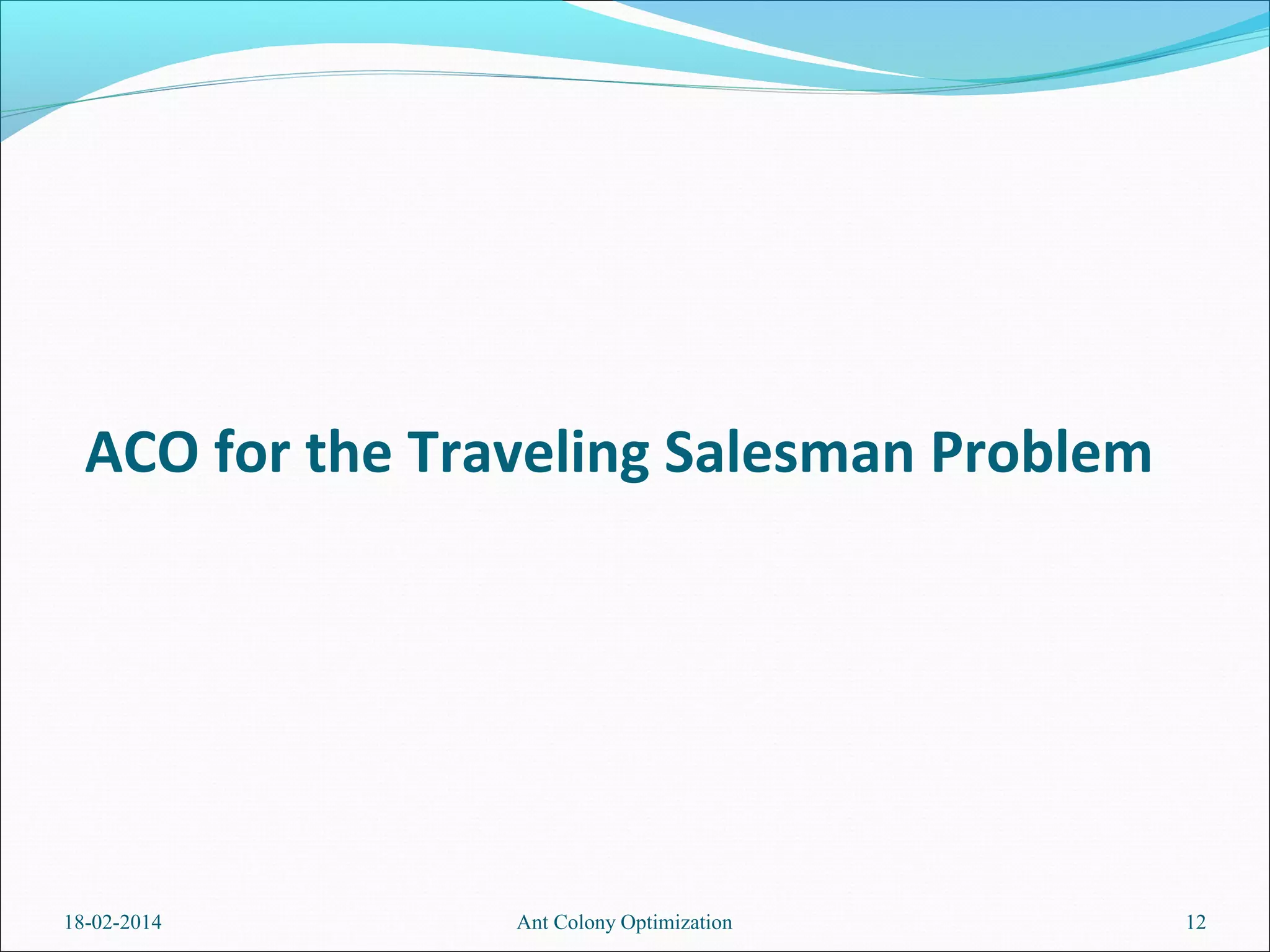 Ant Colony Optimization presentation | PPT