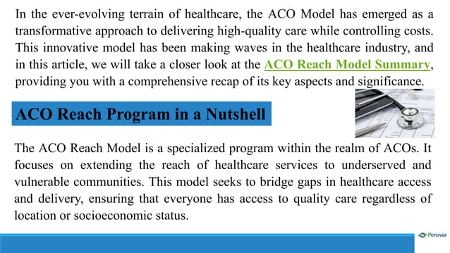 ACO Reach Model Summary A Brief Overview.pptx
