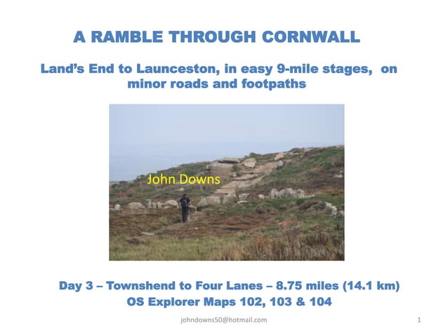 A Ramble through Cornwall - Day 3 - Townshend to Four Lanes | PPT