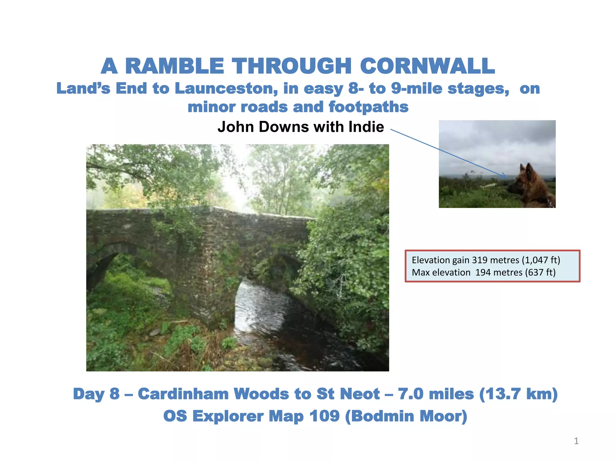 A Ramble through Cornwall - Day 8 - Bodmin to St Neot | PPT