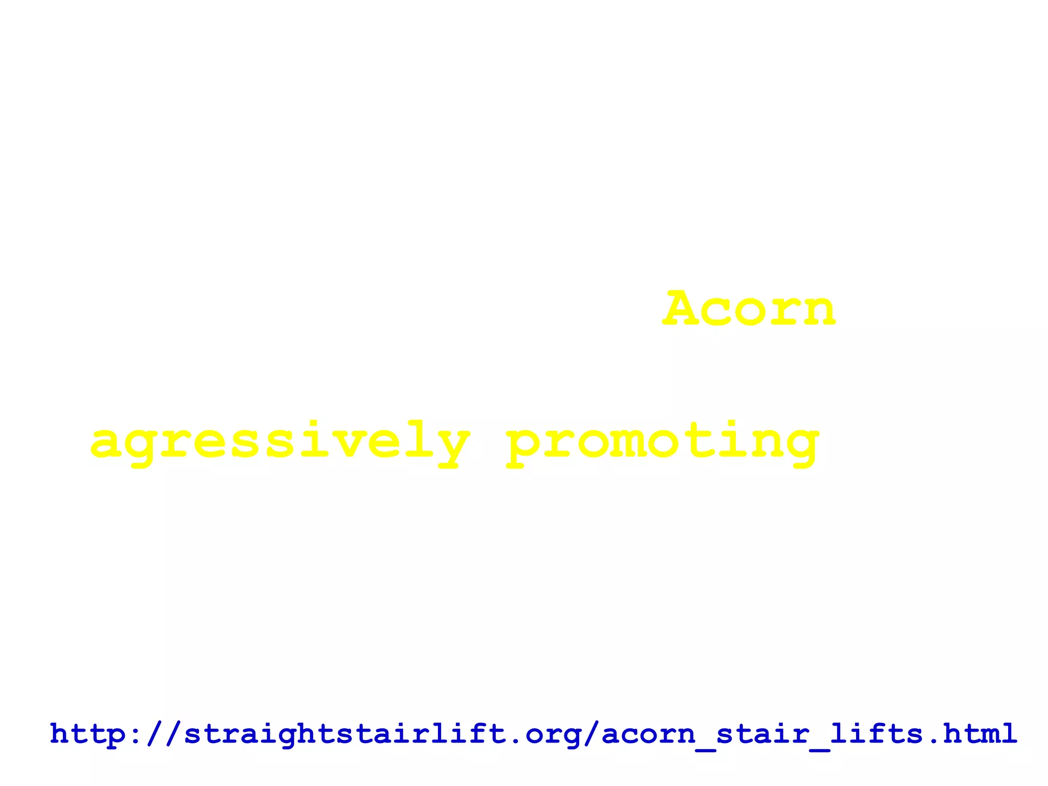 Acorn Stairlift Problems | PPT