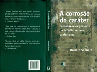A corrosão do caráter richard sennett | PDF