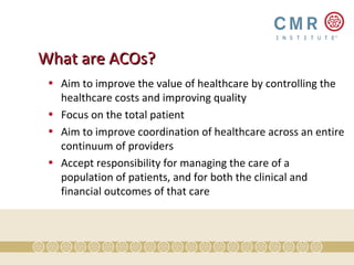 ACO Presentation | PPT