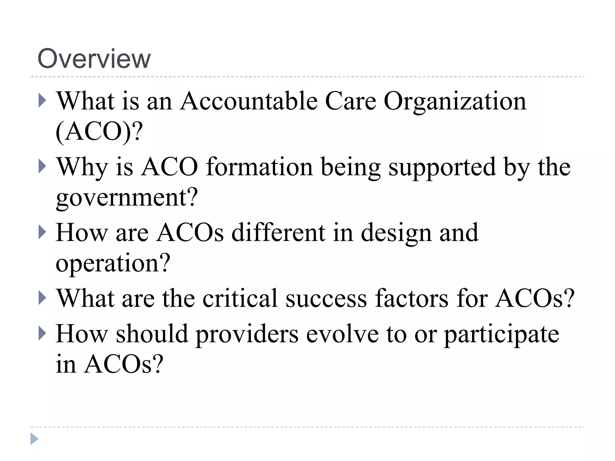 Accountable Care Organization (ACO) Tutorial | PPT