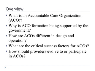 Accountable Care Organization (ACO) Tutorial | PPT