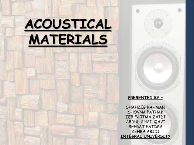 Acoustical materials | PPTX