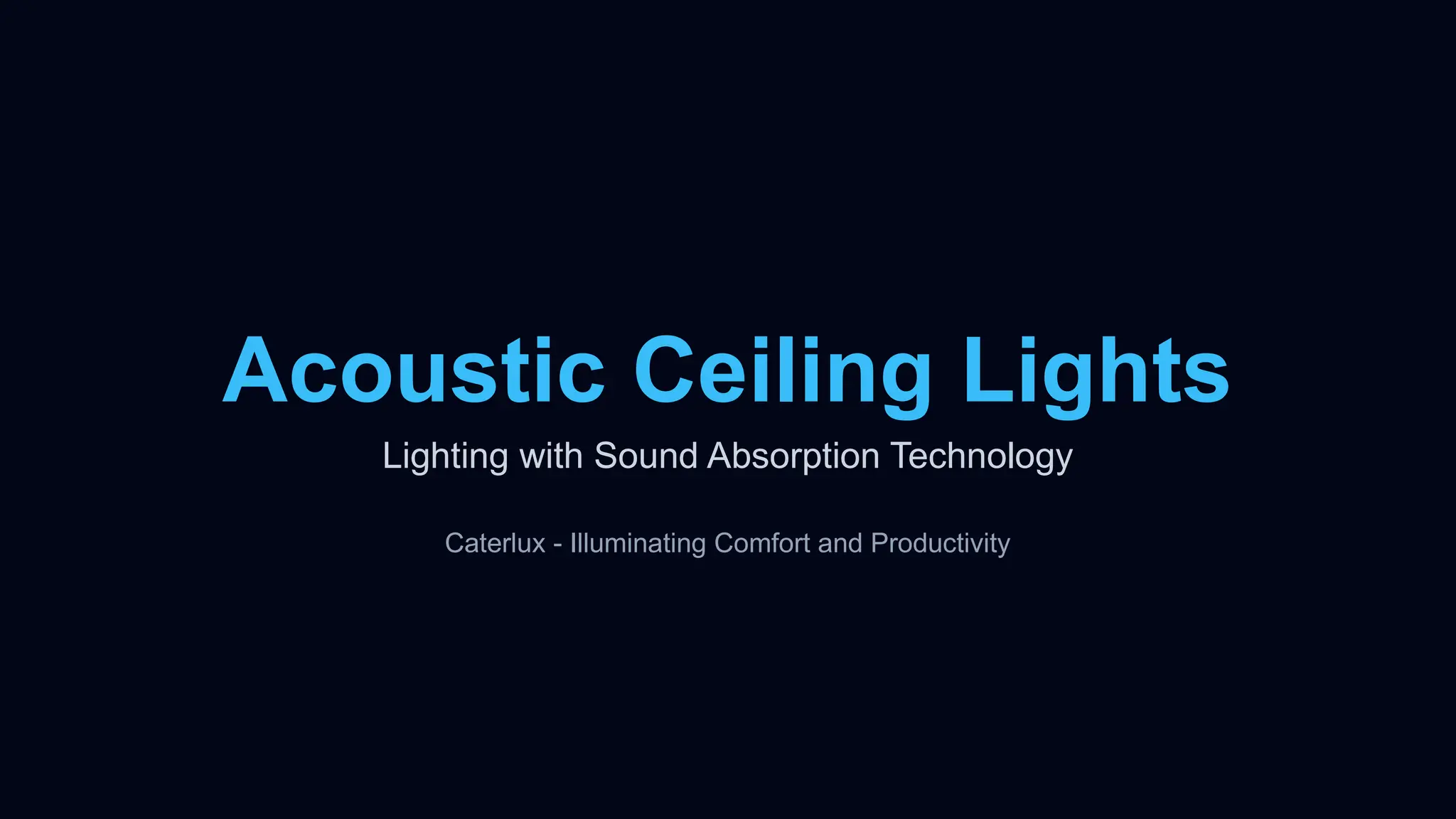 Acoustic Ceiling Lights .pptx