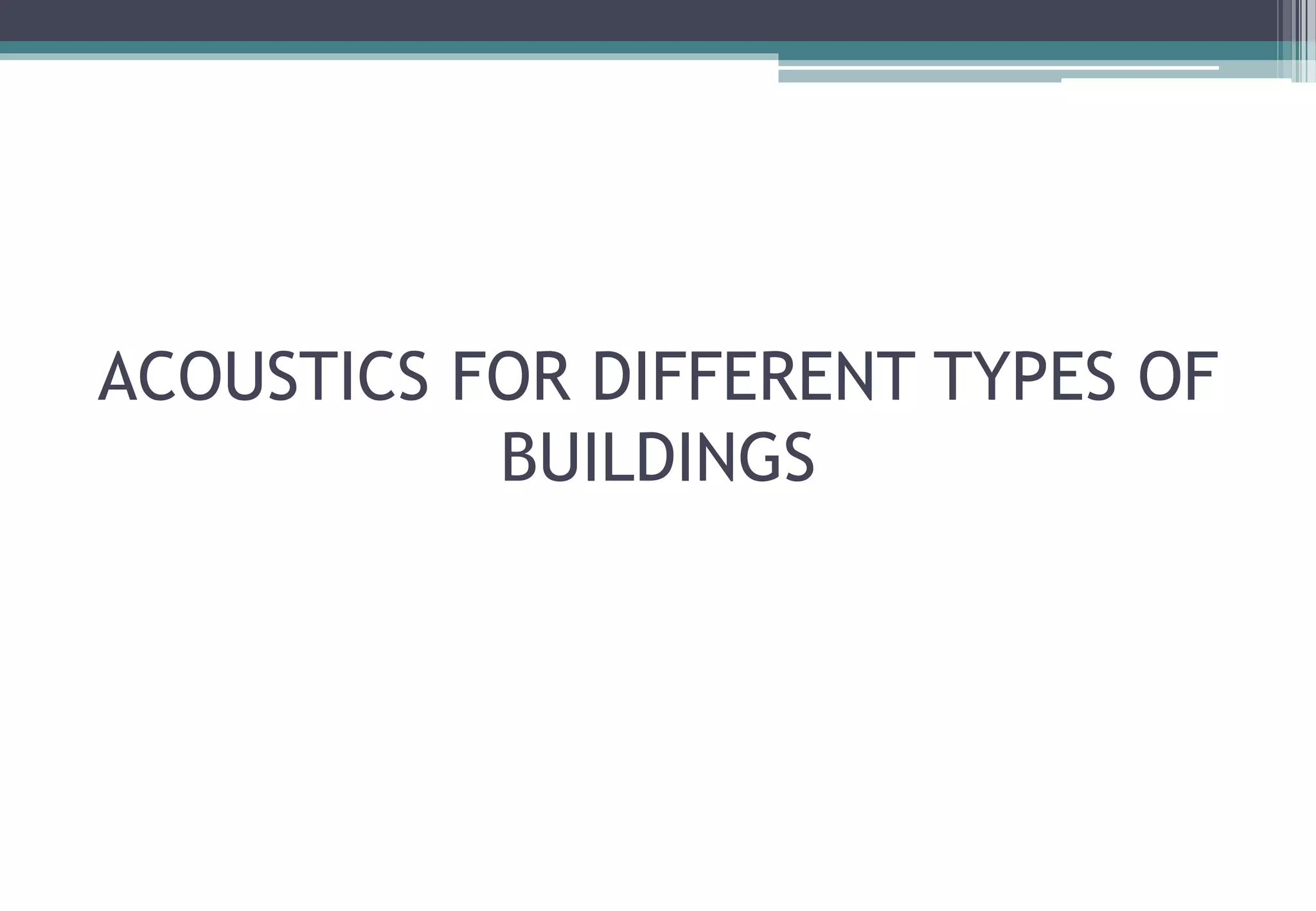 Acoustic design process | PPTX
