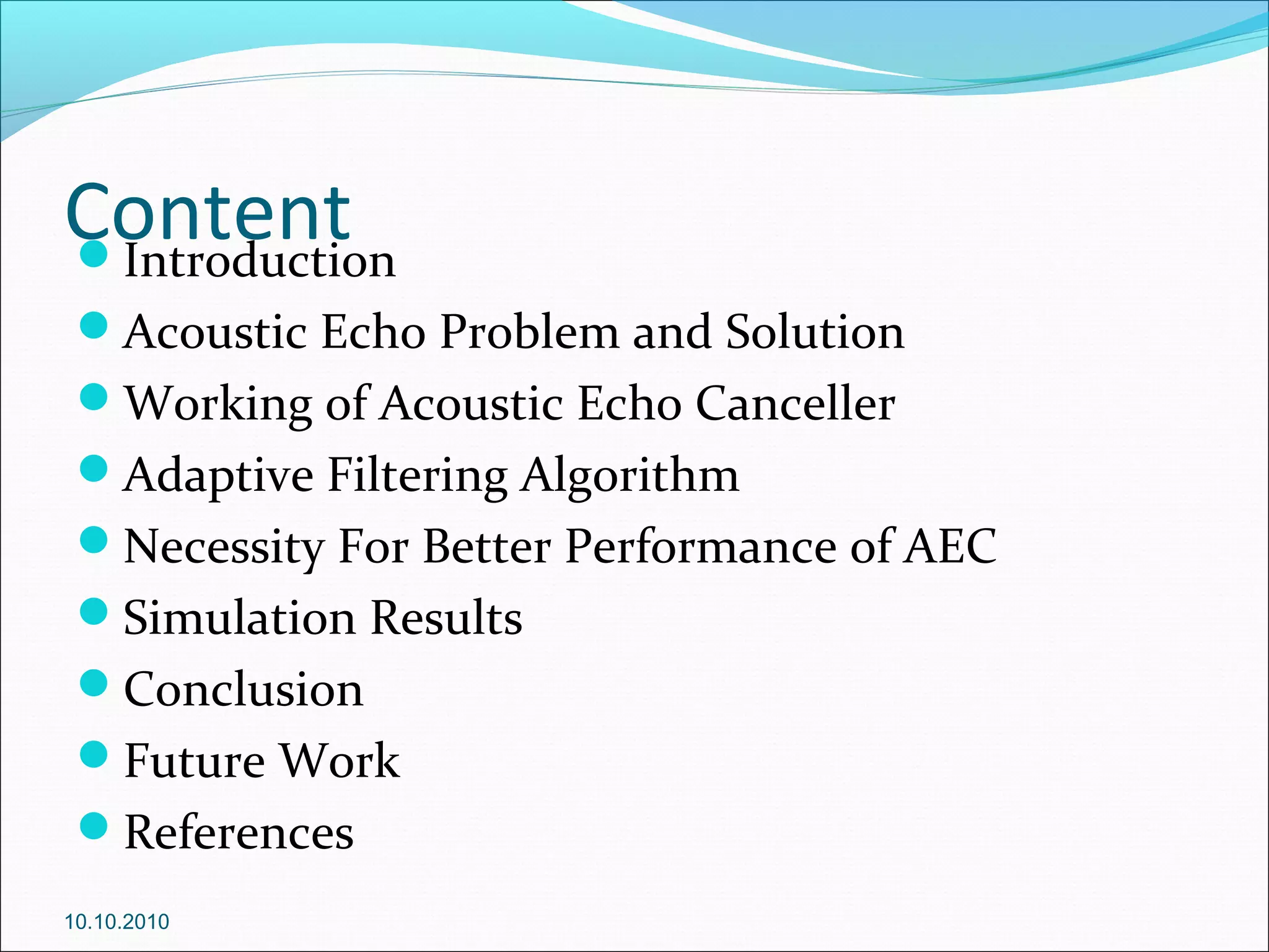 Acoustic Echo Cancellation Using Nlms Adaptive Algorithm Ranbeer Ppt 