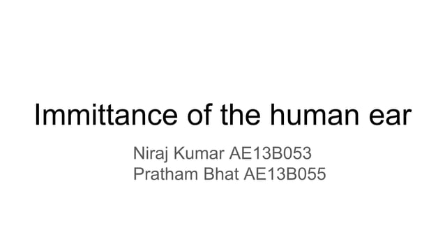 Acoustic immittance | PPTX