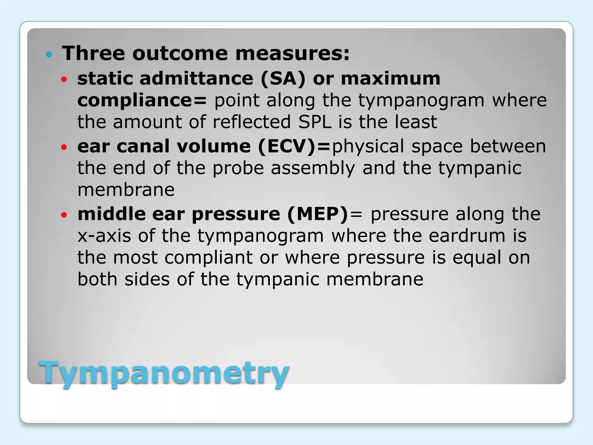 Acoustic Immittance Measurements | PPTX